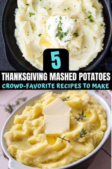 5 Thanksgiving Mashed Potatoes Recipes (My Family's-Favorites)