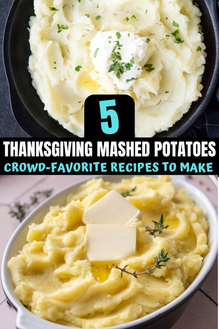 5 Thanksgiving Mashed Potatoes Recipes (My Family's-Favorites)